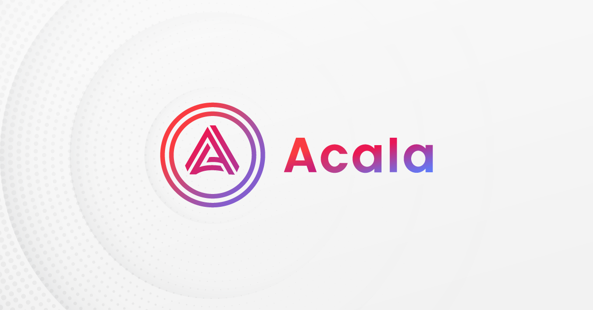[ICOs] Acala Network ($ACA) - Hub-ul DeFi de pe Polkadot - Cryptonita.ro